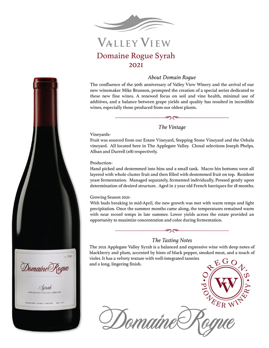2021 Syrah Domaine Rogue – Valley View Wines